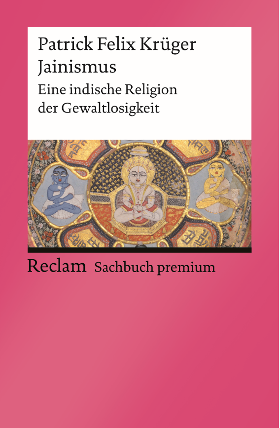 2022 - Jainismus – Eine indische Religion der Gewaltlosigkeit (Sachbuc – Museum Rietberg